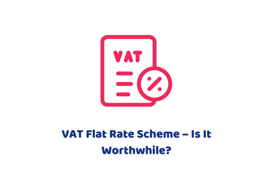 VAT Flat Rate Scheme – Is It Worthwhile? - Accounting Firms