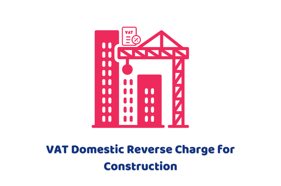 VAT Reverse Charge for Construction - AccountingFirms