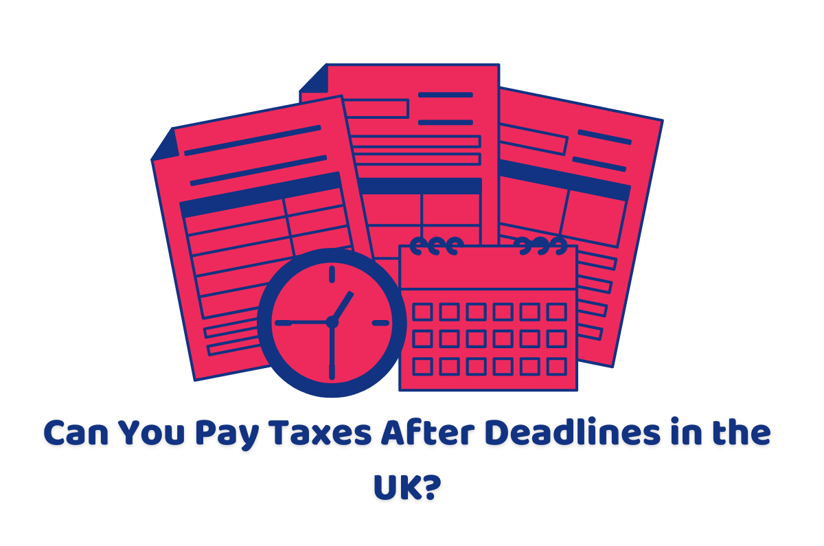 Can You Pay Taxes After Deadlines - Accounting Firms