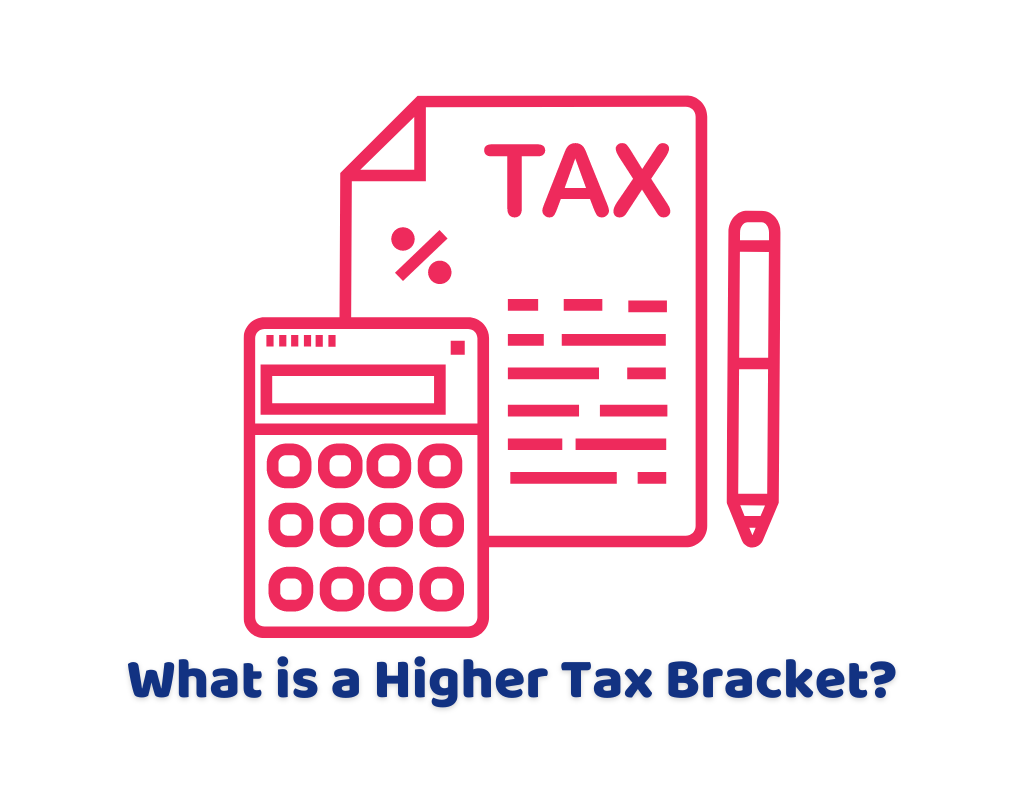 What is a Higher Tax Bracket? - Accounting Firms
