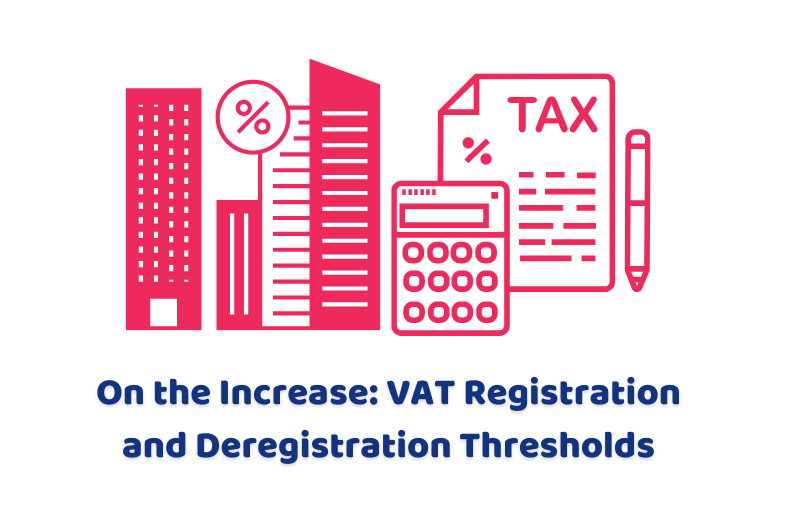 On the Increase: VAT Registration and Deregistration Thresholds ...