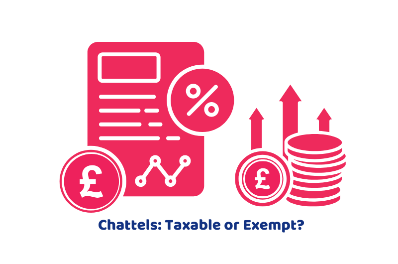 Chattels: Taxable or Exempt? - Accounting Firms